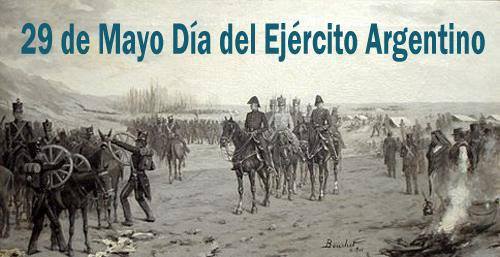 29 de mayo: Día del Ejército Argentino | mdphoy.com 29 de mayo: Día del Ejército Argentino | mdphoy.com